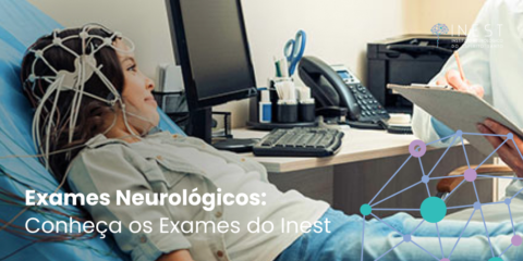 Exames Neurológicos: Conheça os Exames do Inest - INEST - Instituto ...